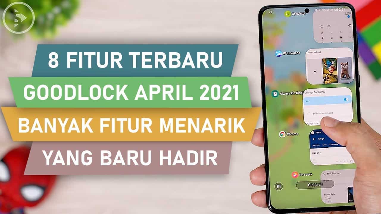 8 Fitur KEREN di Update Good Lock TERBARU April 2021 - Home Up, Task ...